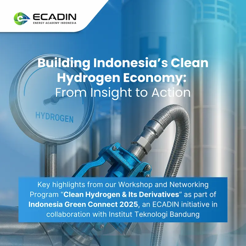 Building Indonesia's Clean Hydrogen Economy: From Insight to Action - Ecadin